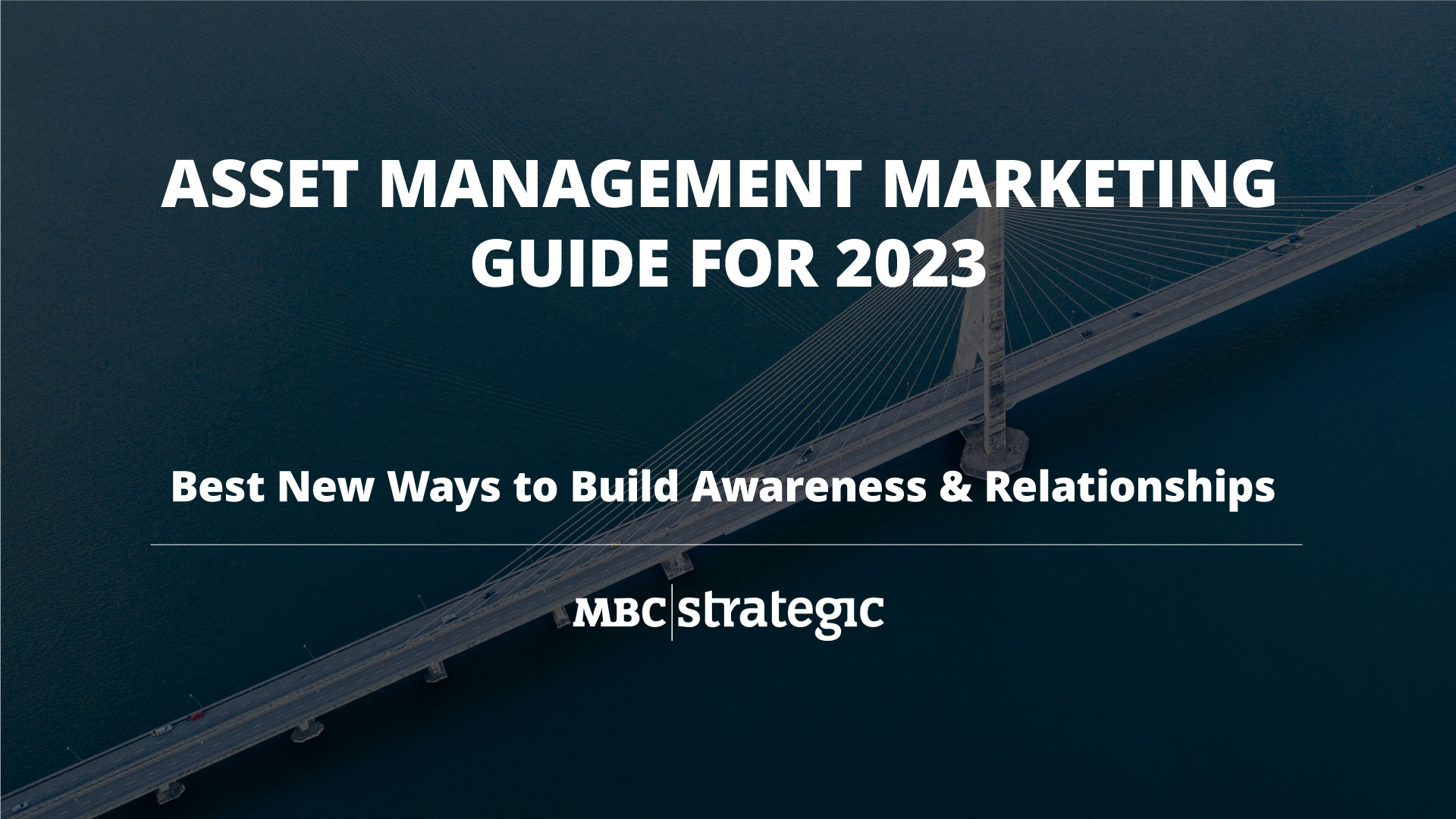 Asset Management Marketing Strategies 2023
